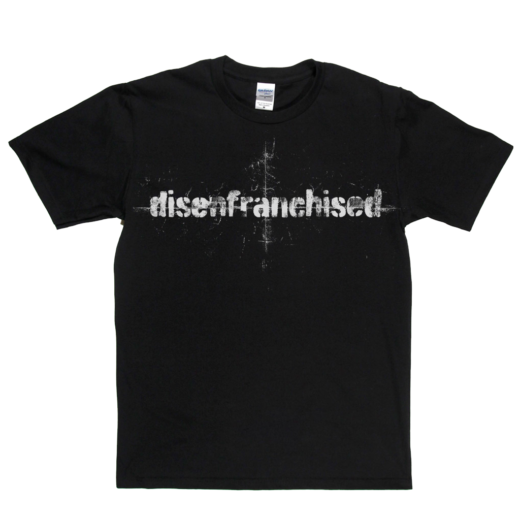 Disenfranchised T-Shirt - DJTees Originals