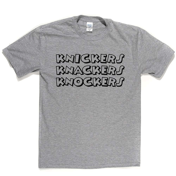 Knickers Knackers Knockers T-shirt | DJTees.com
